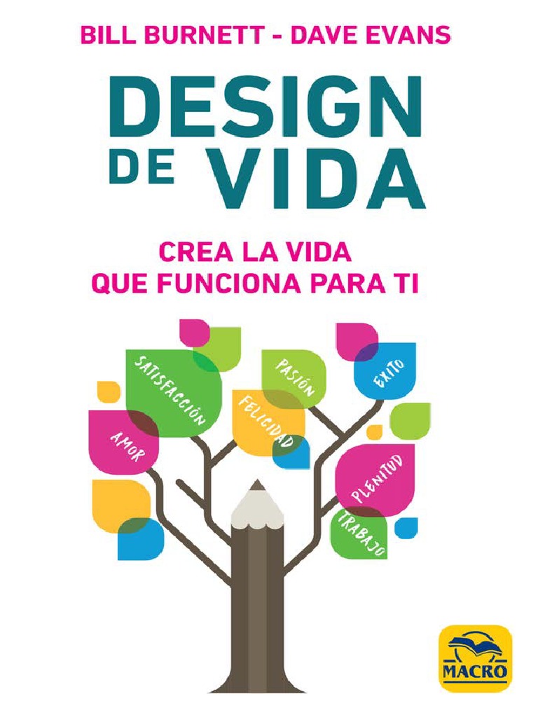 Design de Vida, Crea La Vida Funciona para Ti - Burnett, B. y Evans, D. | PDF | Diseño | Apple Inc.