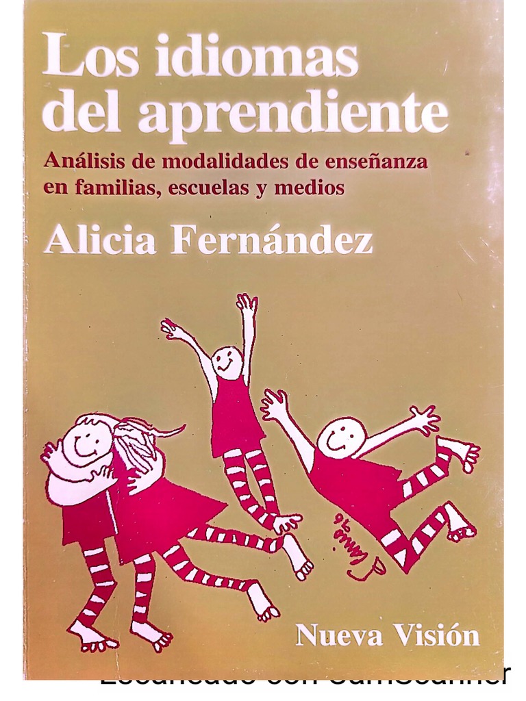 Los Idiomas Del Aprendiente. Alicia Fernández | PDF