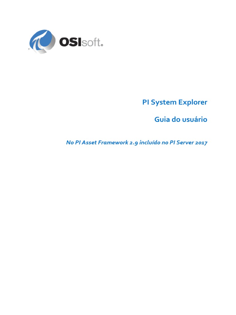 PI System Explorer. Guia Do Usuário. No PI Asset Framework 2.9 Incluído ...