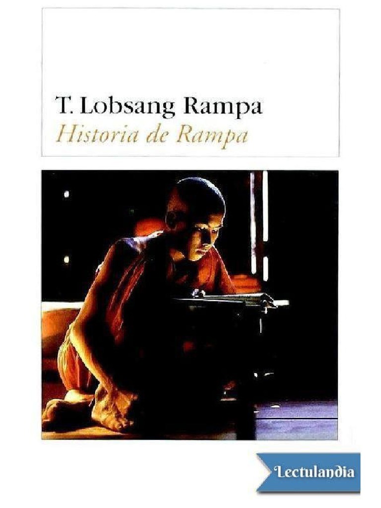 Historia de Rampa - T. Lobsang Rampa | Descargar gratis PDF | Verdad | Aura (paranormal)