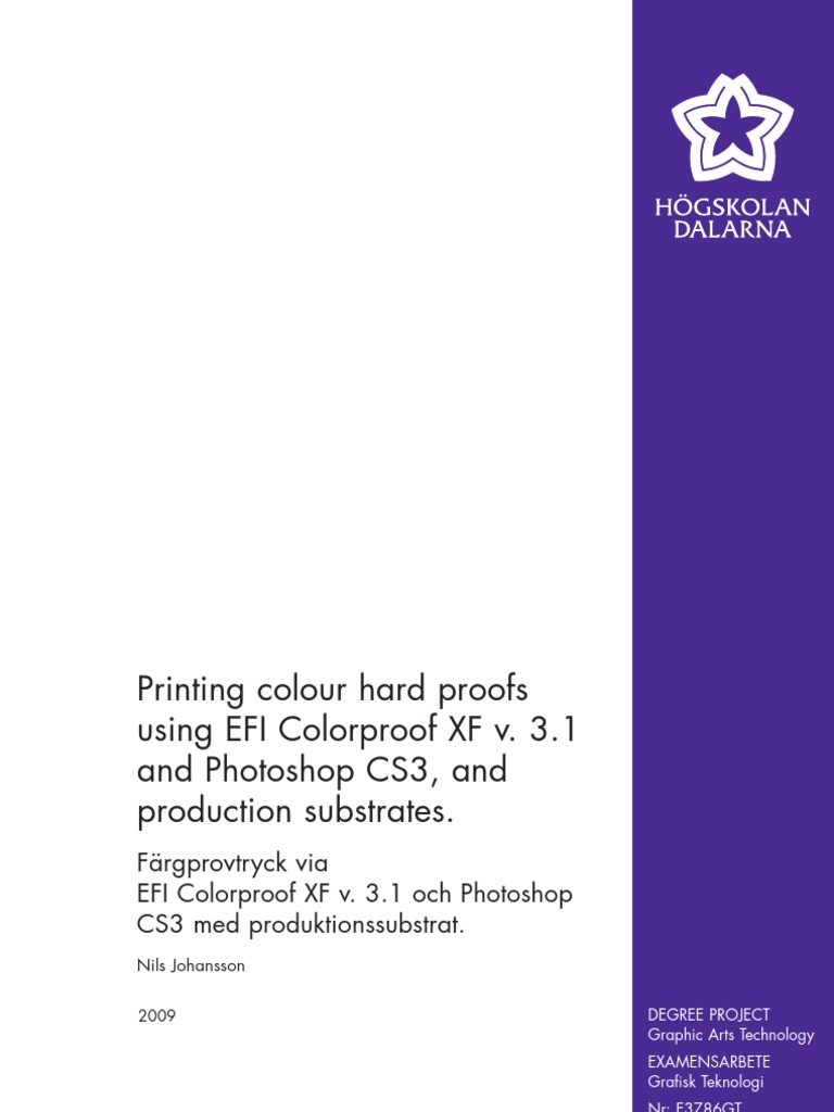 Printing colour hard proofs using EFI Colorproof XF v. 3.1 and ...