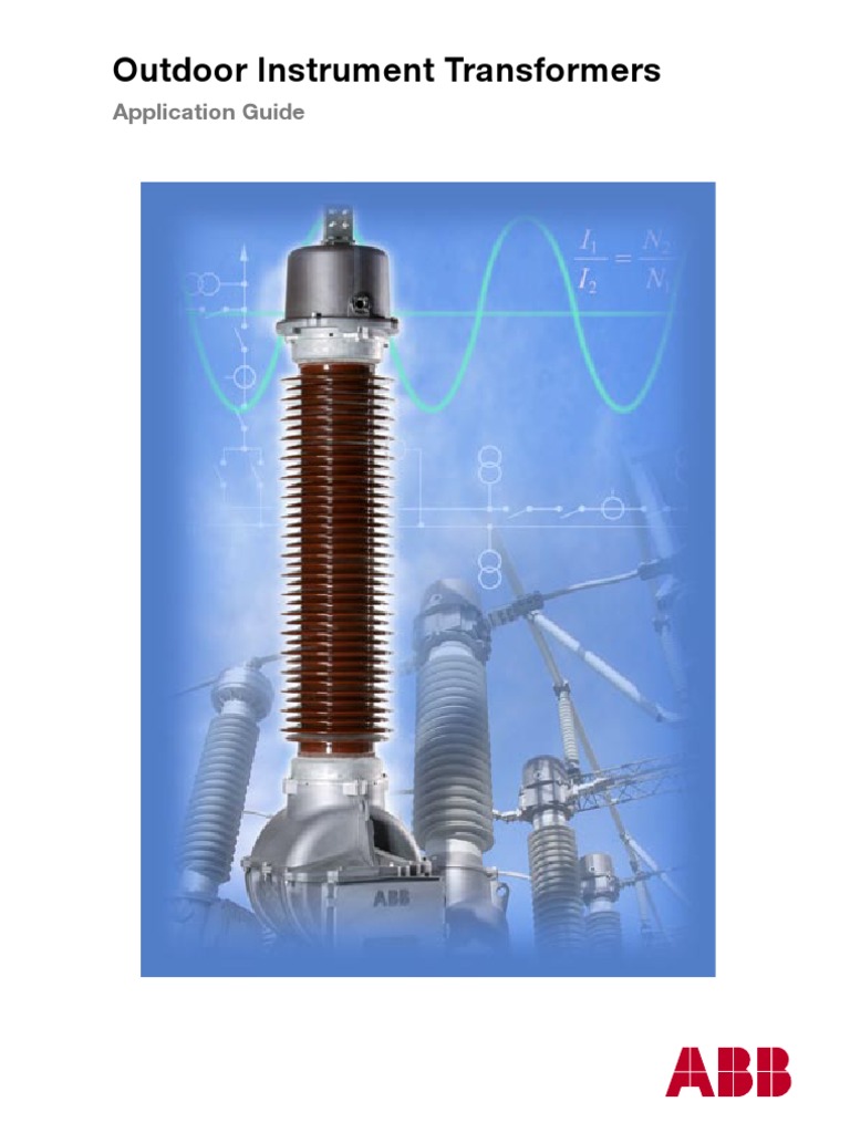 Instrument Transformer Appli Guide Abb | PDF | Transformer | Insulator ...