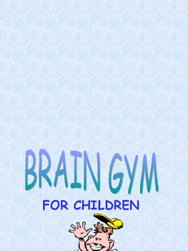 Brain Gym Exercises Fun Activities Games Warmers Coolers 24553 | PDF