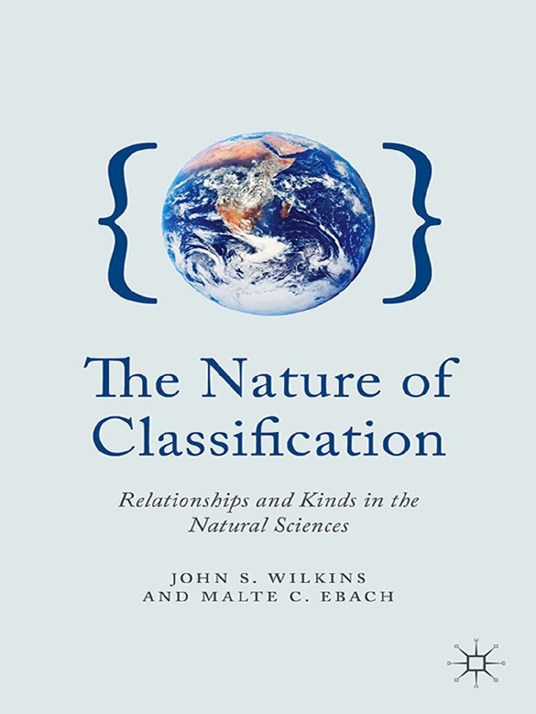 The Nature of Classification Relationships and Kinds in The Natural ...