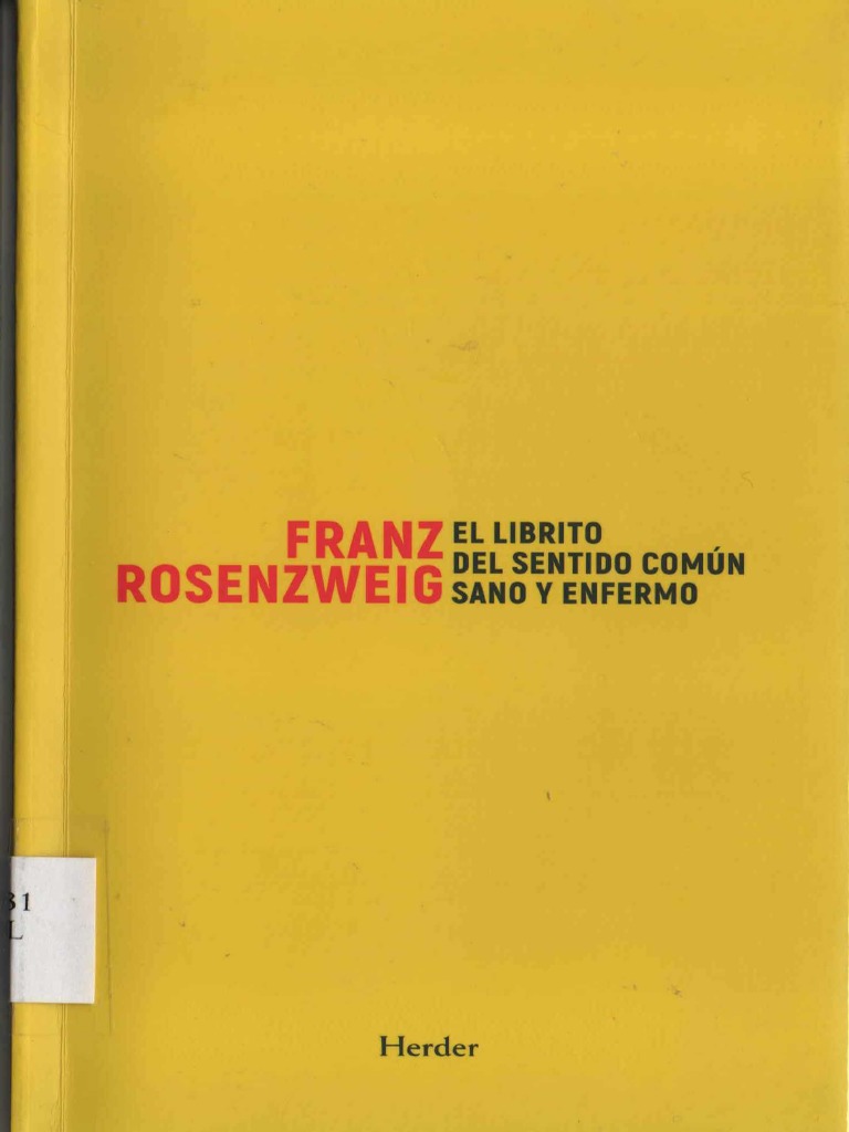 El Libro Del Sentido Común Sano y Enfermo, Franz Rosenzweig Español | PDF