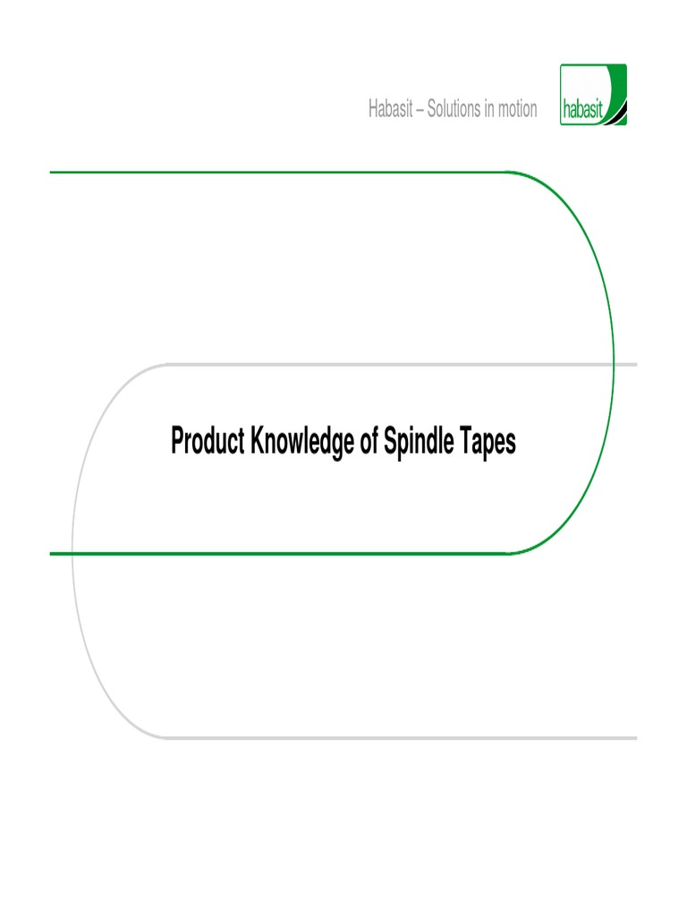 Spindle Tapes Handout | PDF | Belt (Mechanical) | Spindle (Textiles)