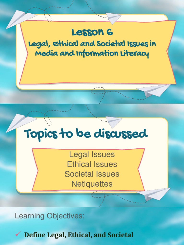 Legal, Ethical and Societal Issue in Media and Information Literacy ...