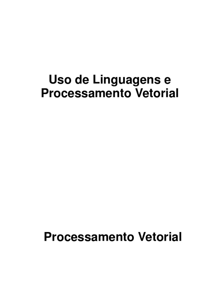 Vetoriza Linguagem | PDF | Espaço vetorial | Armazenamento de dados de ...