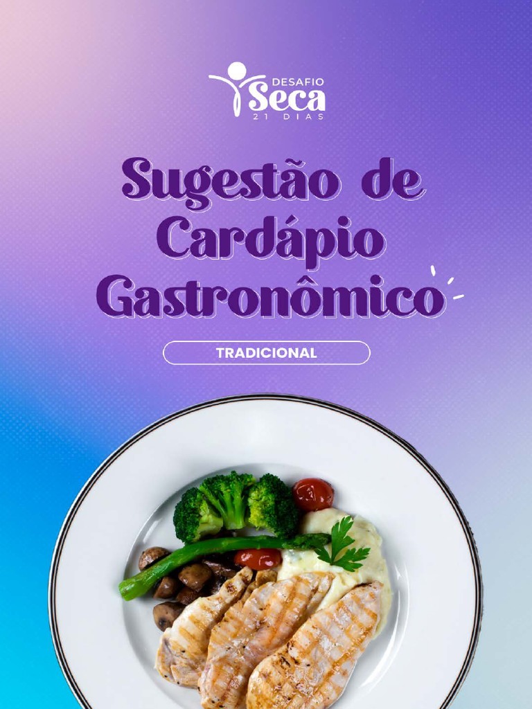 Desafio Seca 21 Dias - Sugestão de Cardápio Gastronômico (Tradicional) | Download grátis PDF ...
