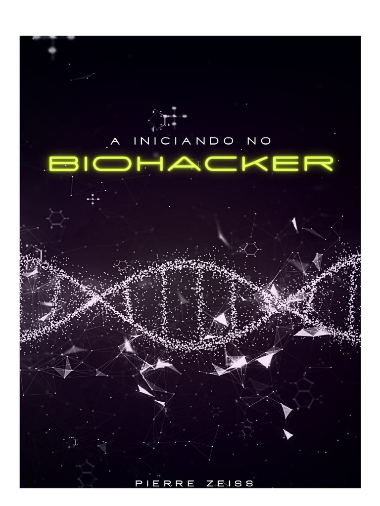 E-Book Biohacking | PDF | Humano | Vida