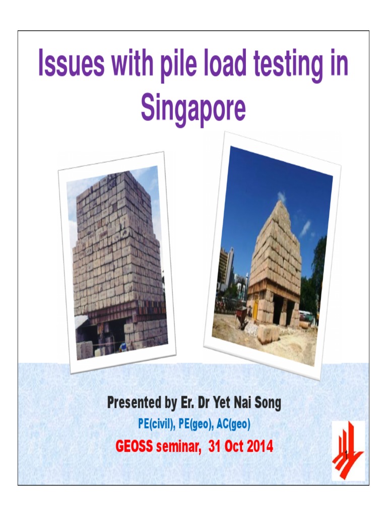 Pile Load Testing Challenges in Singapore | PDF | Deep Foundation ...