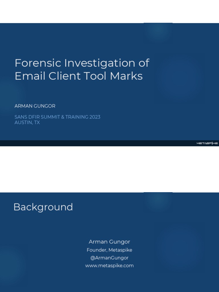 Forensic Investigation of Email Client Tool Marks - SansForensics - DFIR - August2023 | Download ...