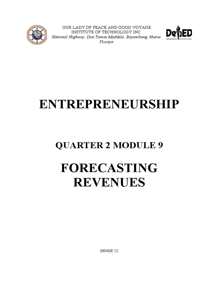 ENTREPRENEURSHIP QUARTER 2 MODULE 9 FORECASTING REVENUES | PDF | Cost ...