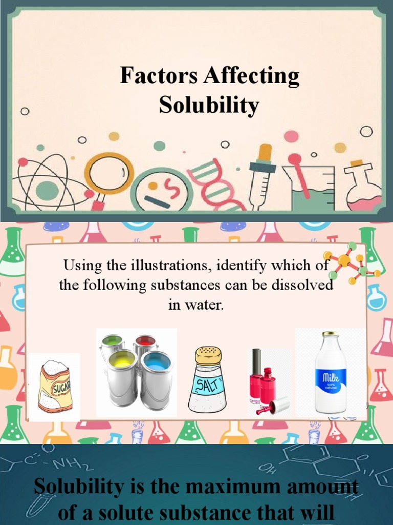 Science q1 w3 Factors Affecting Solubility | PDF | Solubility | Solvent Science q1 w3 Factors Affecting Solubility | PDF | Solubility | Solvent