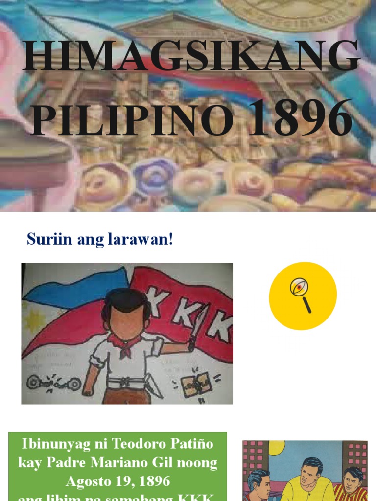 AP 6 q1 w3 Himagsikang Pilipino 1896 | PDF