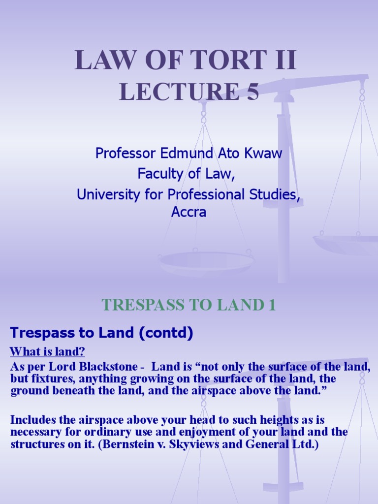 Law of Tort 2, Lecture 5 | PDF | License | Trespass Law of Tort 2, Lecture 5 | PDF | License | Trespass