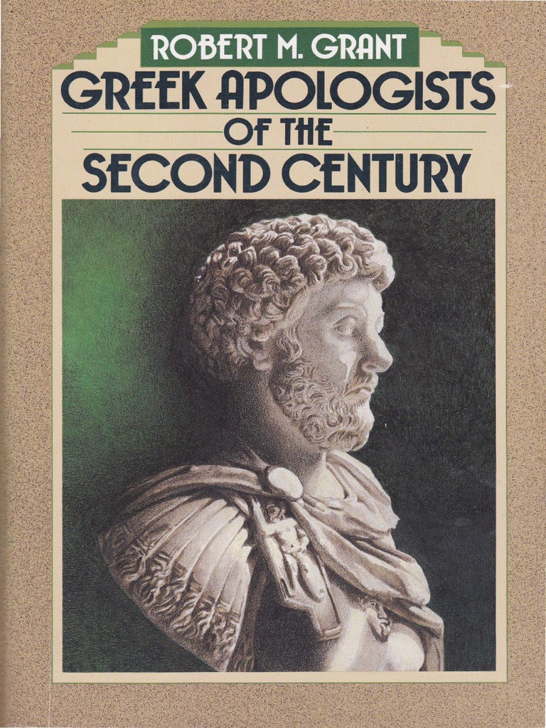 Robert M. Grant - Greek Apologists of The Second Century-The ...