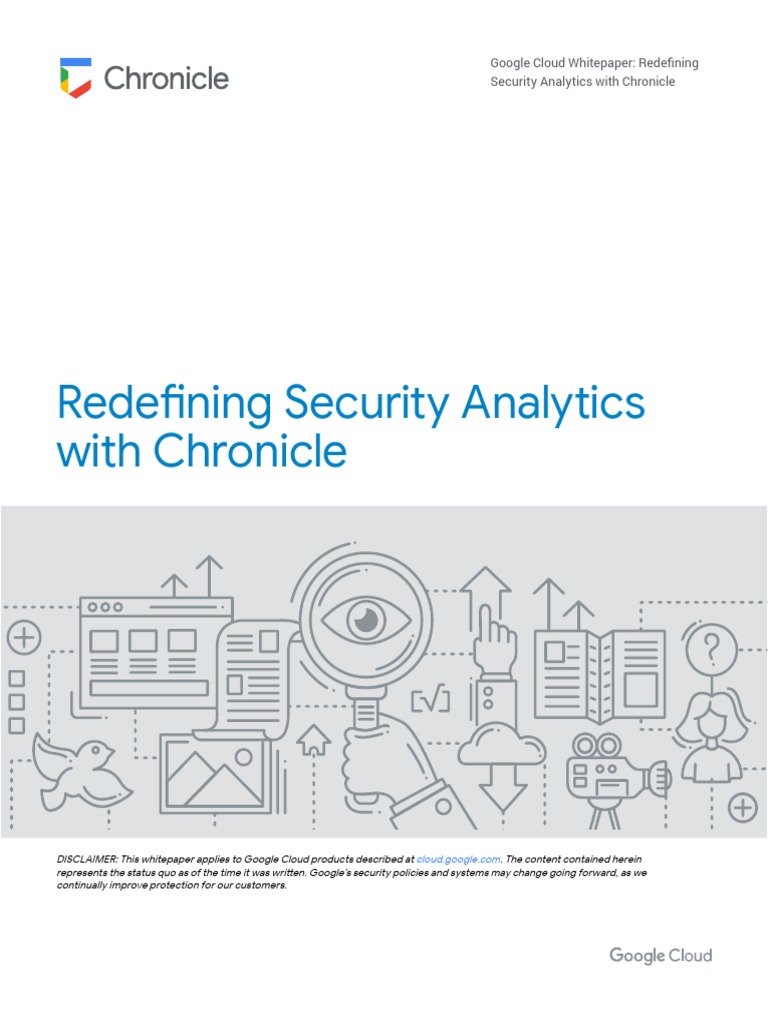 Google Chronicle Redefining Security Analytics Whitepaper | PDF | Cloud Computing | Computer ...