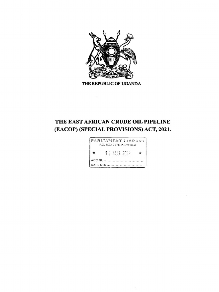 East African Crude Oil Pipeline (EACOP) (Special Provisions) Act, 2021 ...