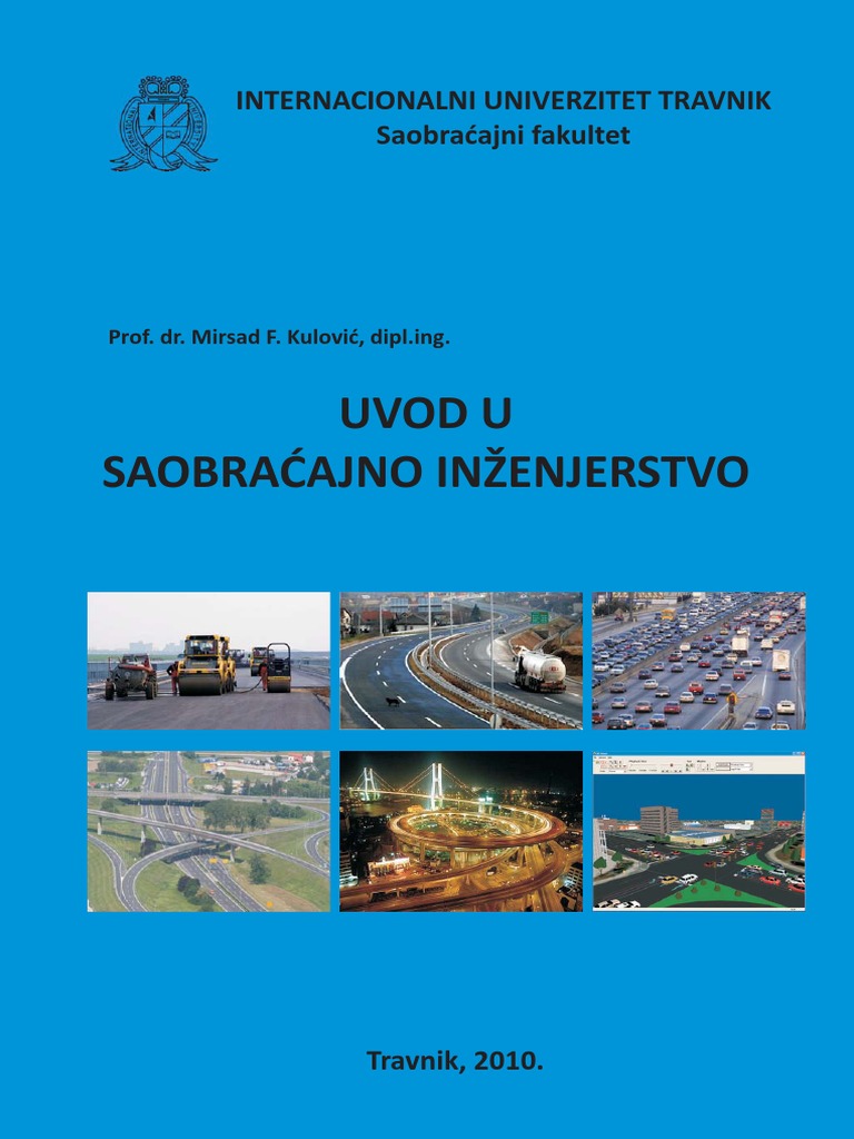 Uvod U Saobracajno Inzenjerstvo - Mirsad Kulovic | PDF