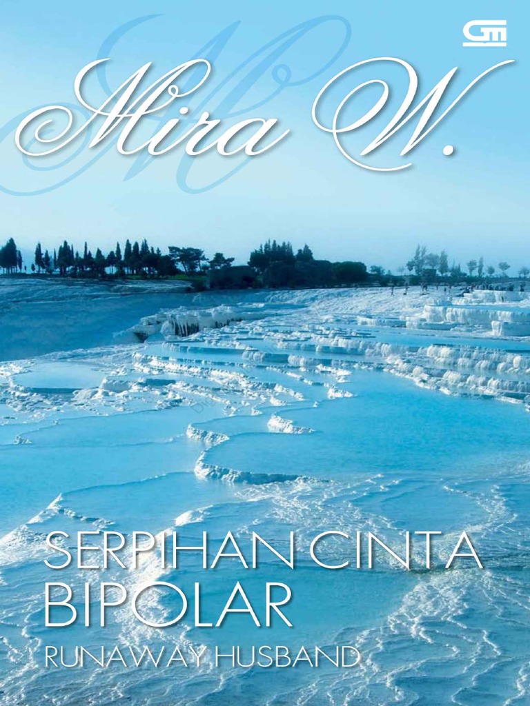 Serpihan Cinta Bipolar (Runaway Husband) (Mira W.) | PDF