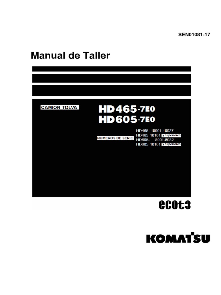 HD465-7E0 y HD605-7E0 (SEN01081-17) ESPAÑOL - 090522 | PDF | Bienes ...