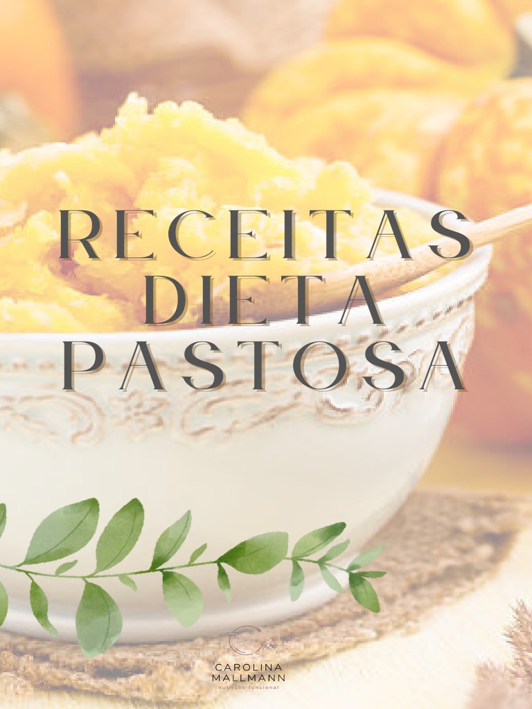 Receitas - Dieta Pastosa - PÓS BARIÁTRICA | Download grátis PDF | Caldo ...
