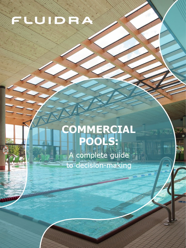 Guide to Commercial Pool Design Decisions | PDF | Filtration | Water ...