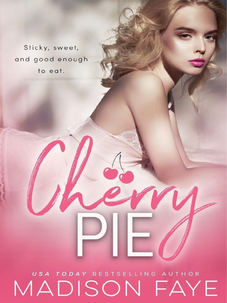 Cherry Pie by Madison Faye | PDF | Dinheiro