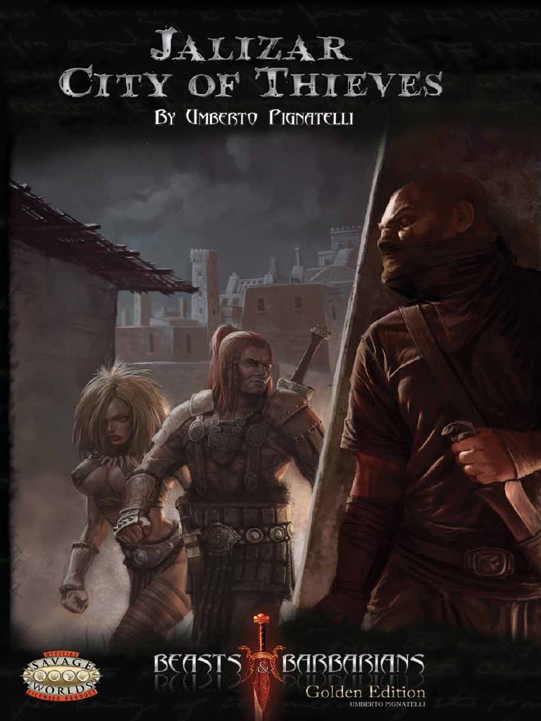 Savage Worlds - Beasts & Barbarians - Jalizar - City of Thieves | PDF