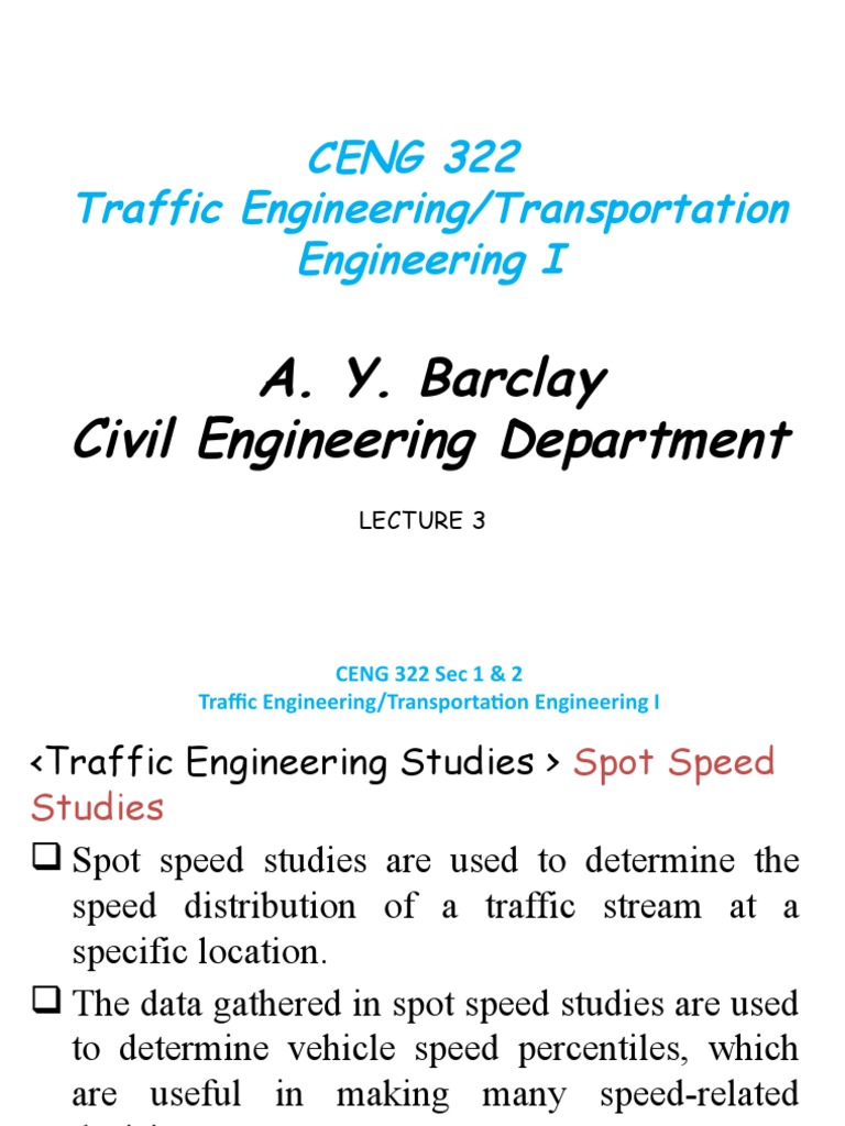 CENG 322 Lecture - Spot Speed Studies | PDF | Radar | Traffic CENG 322 Lecture - Spot Speed Studies | PDF | Radar | Traffic