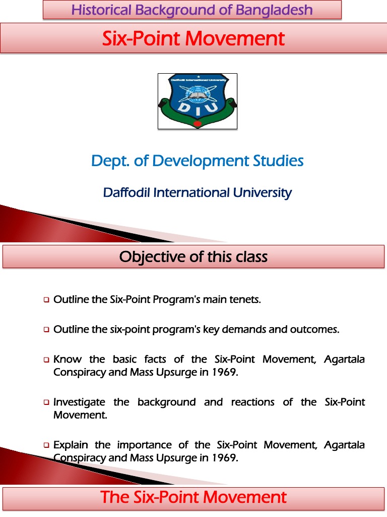 Lecture-Six-Point Movement, Agartala Conspiracy and Mass Upsurge in ...