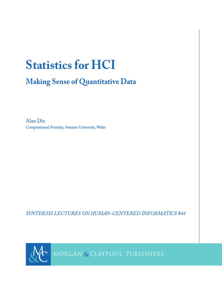 (Synthesis Lectures On Human-Centered Informatics) Alan Dix - Statistics For HCI. Making Sense ...