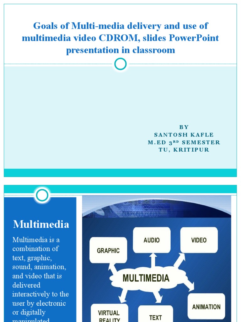 Goals of Multi-Media Delivery and Use of Multimedia | PDF | Multimedia ...