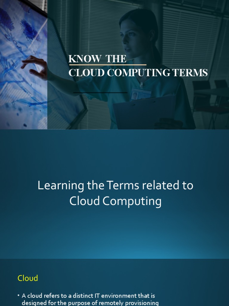 Know The Cloud Computing Terms | PDF | Cloud Computing | Scalability