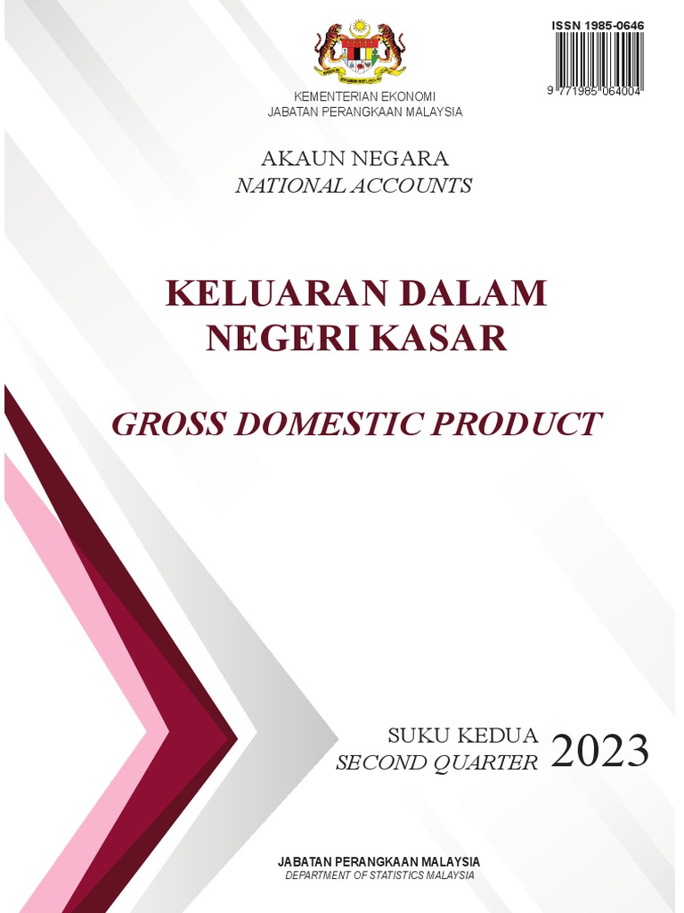 Akaun Negara Suku Tahunan - Keluaran Dalam Negeri Kasar | PDF
