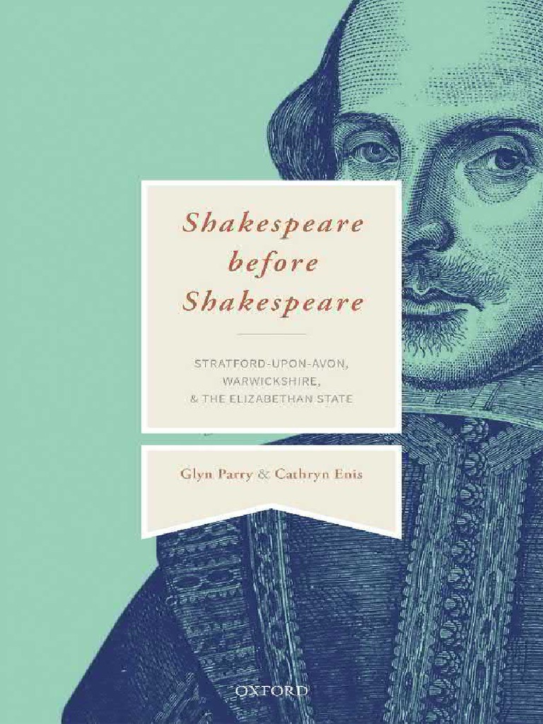 Shakespeare Before Shakespeare Stratford-upon-Avon, Warwickshire, and ...