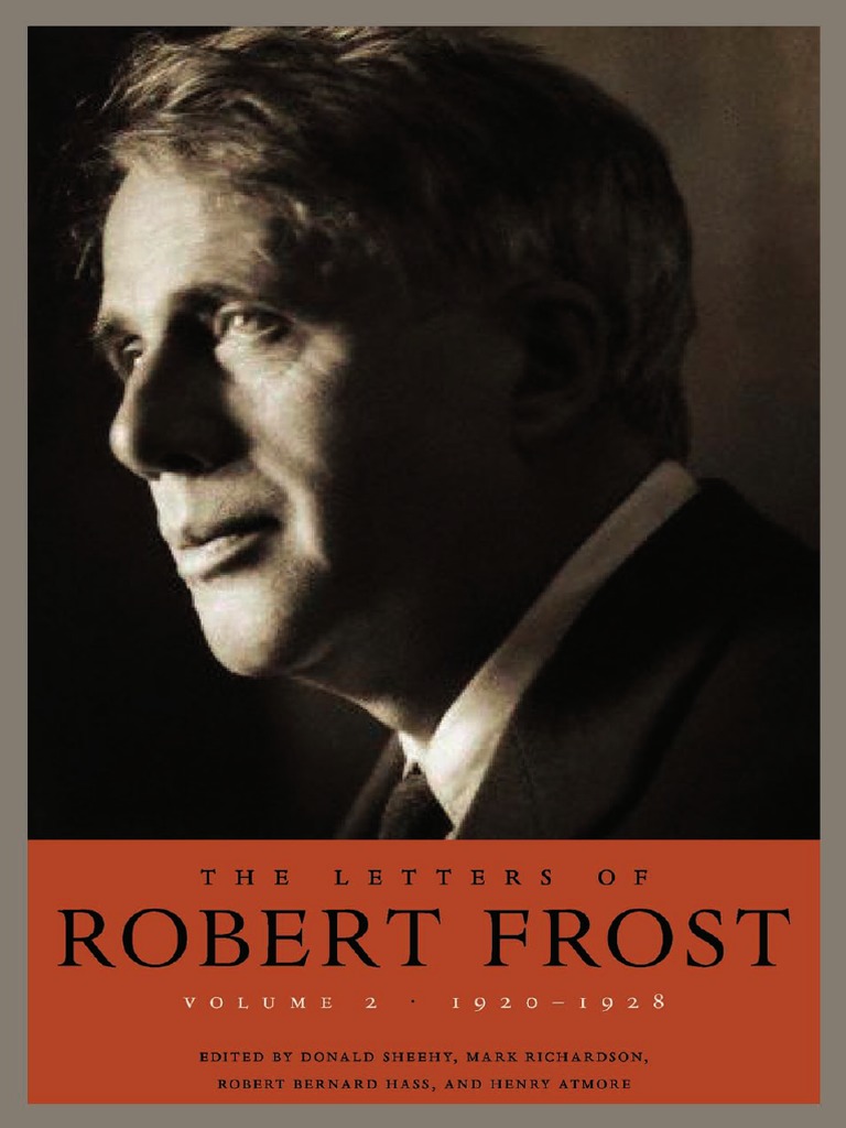 The Letters of Robert Frost, Volume 2 1920-1928 (Robert Frost Donald ...