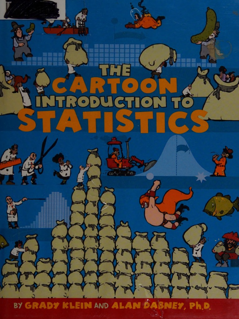Grady Klein, Alan Dabney - The Cartoon Introduction To Statistics-Hill ...