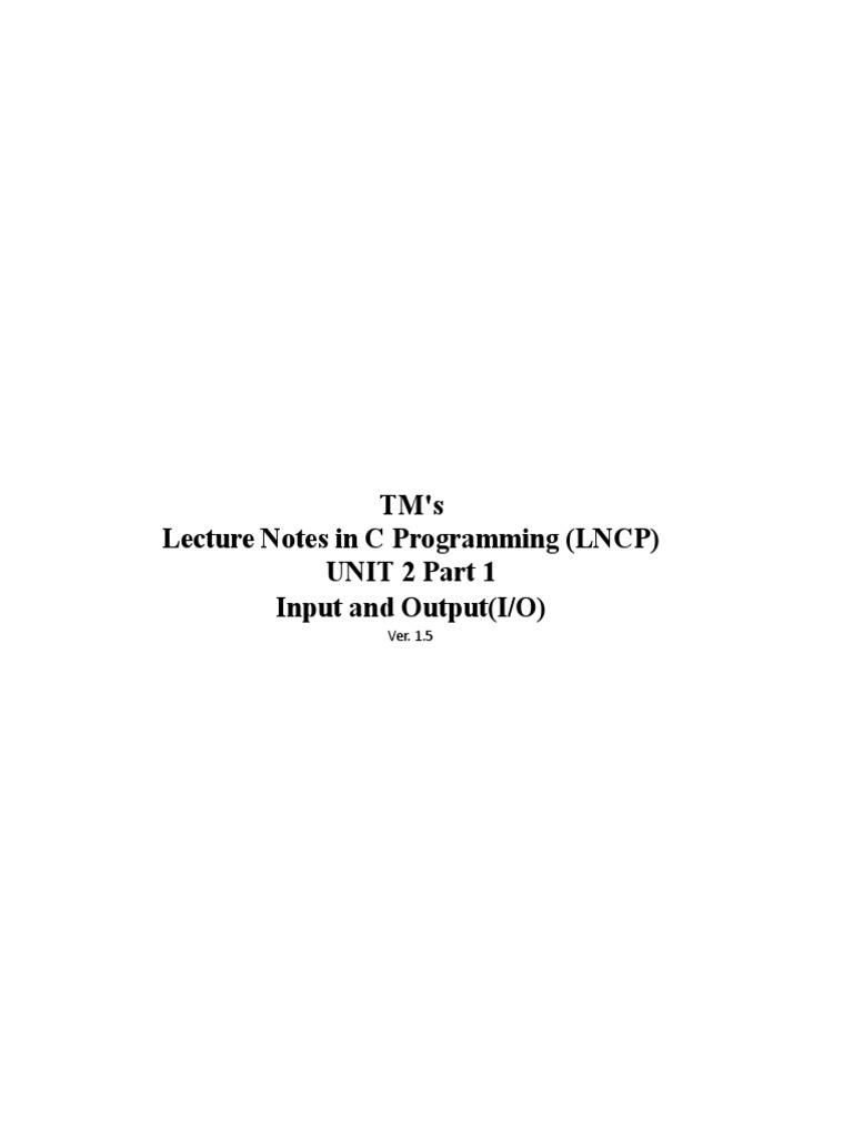 Unit 2 - I Input and Output v1.5 | PDF | Computer Science | Computing