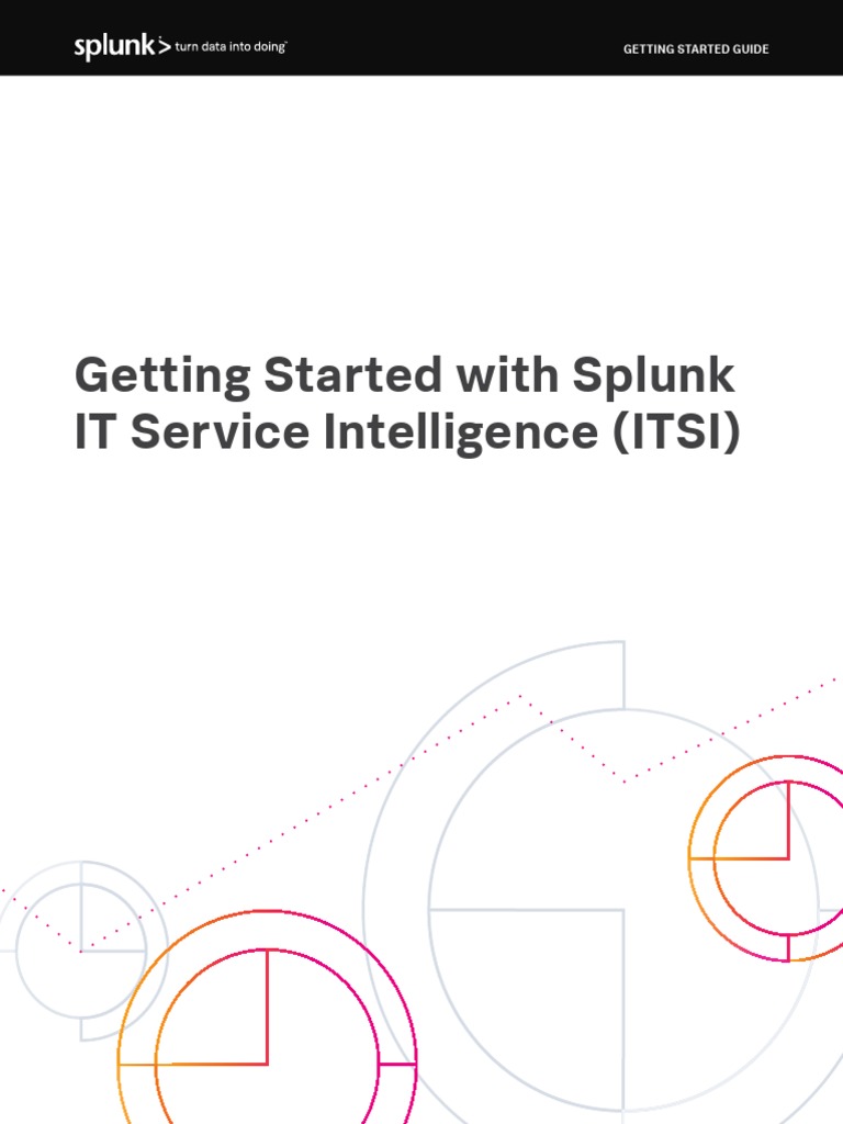 Splunk Getting Started With Itsi | PDF | Analytics | Predictive Analytics