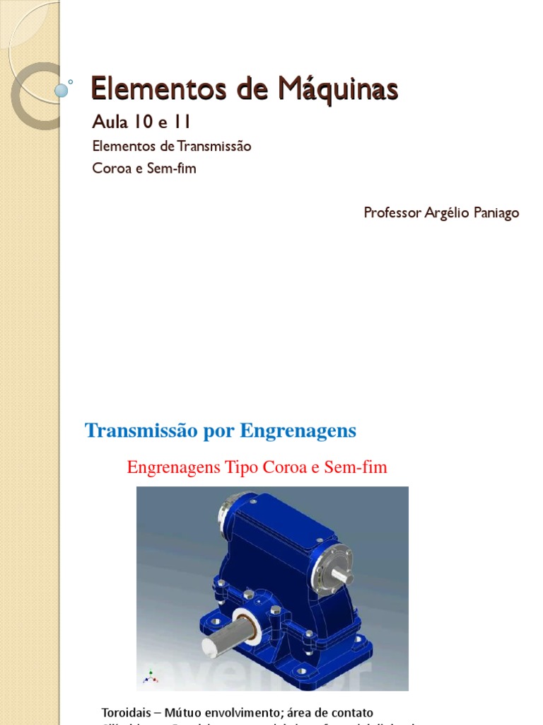 Engrenagens Coroa e Sem-fim: Aula e Exercícios | PDF | Parafuso | Hélice