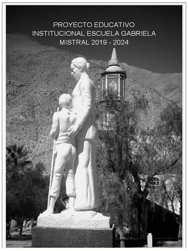 Historia y Proyectos Escuela Gabriela Mistral | PDF | Enseñando | Aprendizaje