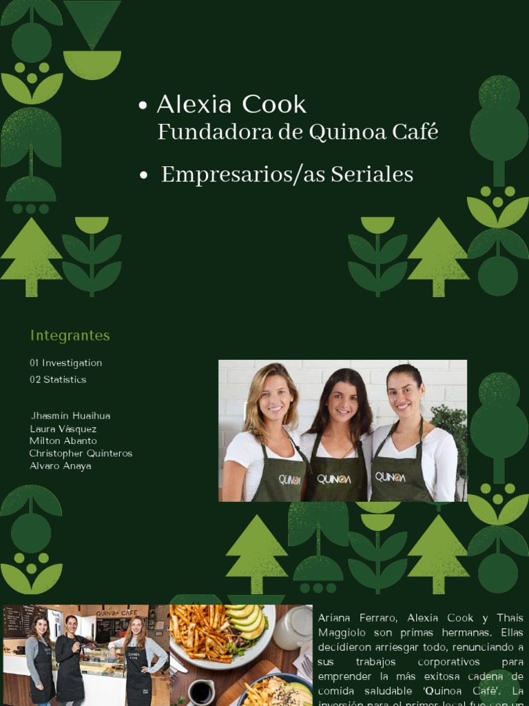 Alexia Cook Fundadora de Quinoa Café Empresarios/as Seriales | PDF