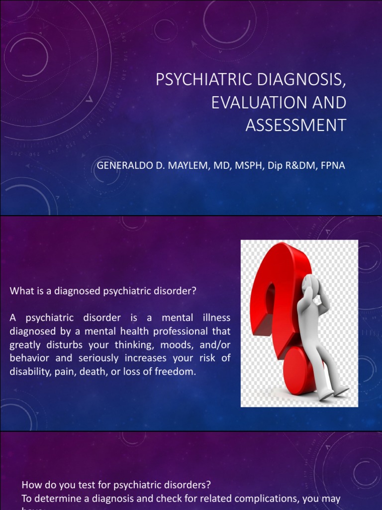 Psychiatrics II 3.1 Psychiatric Diagnosis Evaluation and Assessment | PDF | Diagnostic And ...