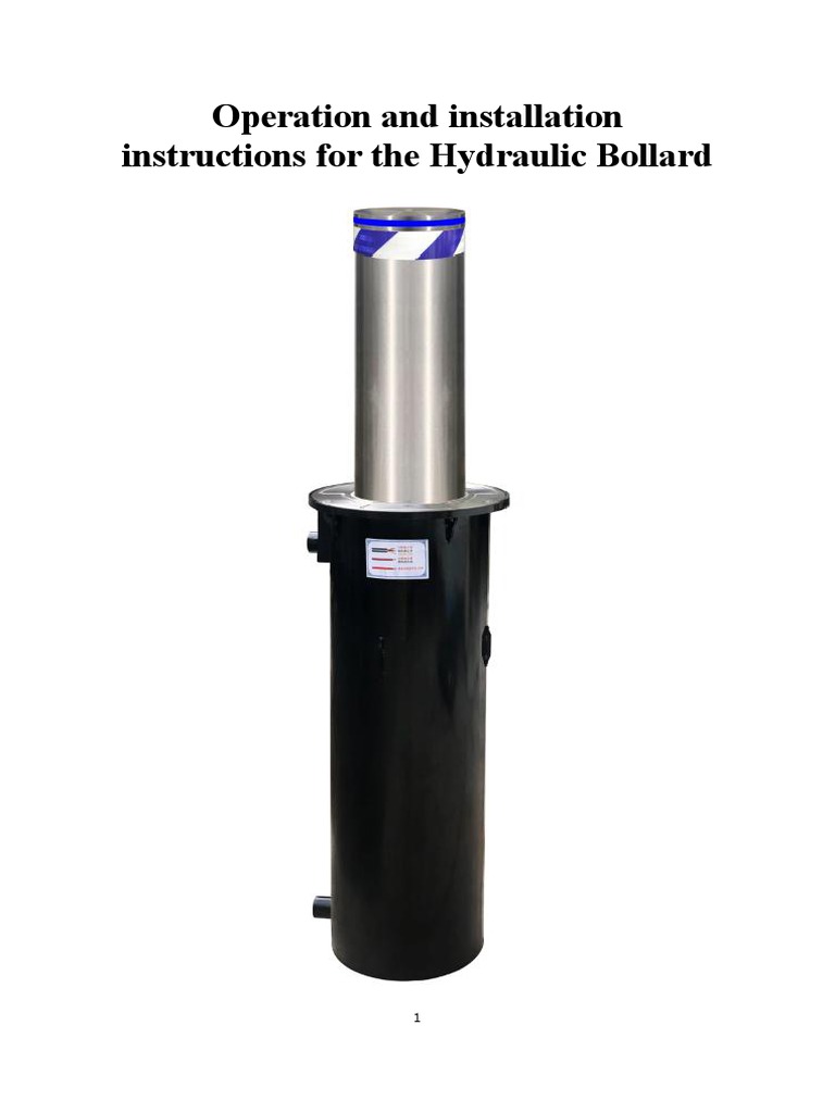 Hydraulic Bollard Use and Installation Manual | PDF | Valve | Pipe ...