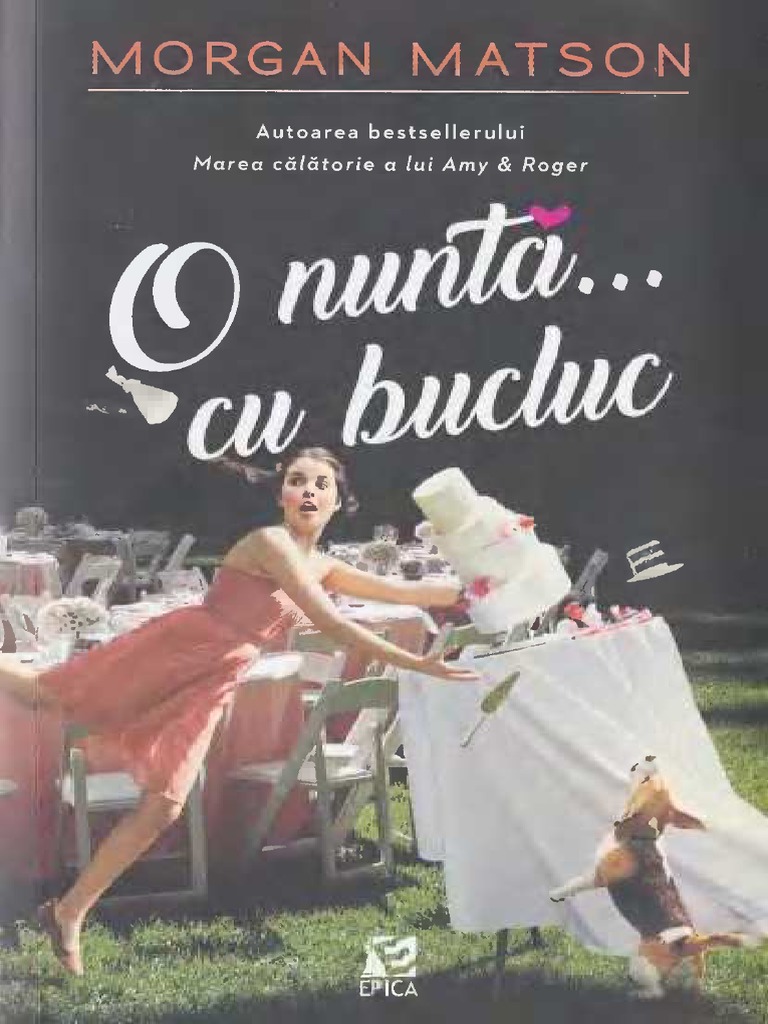 Morgan Matson O Nunta Cu Bucluc | PDF