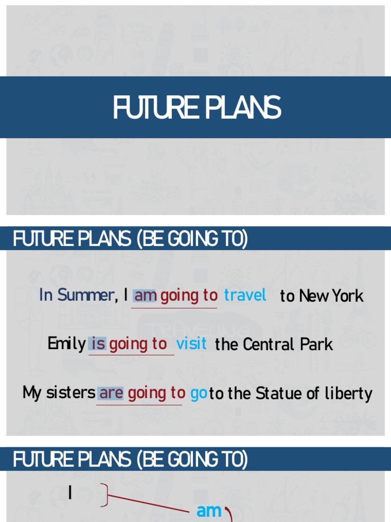 Future Plans (Travel - Going To) | PDF