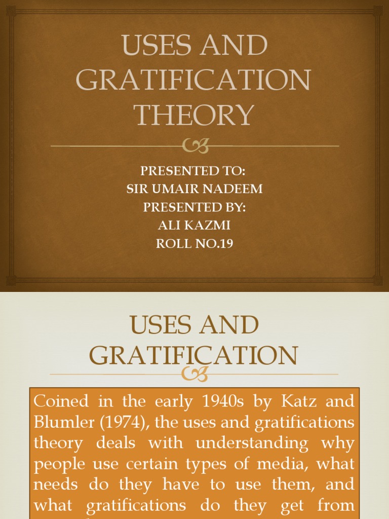 Uses and Gratification Theory | PDF