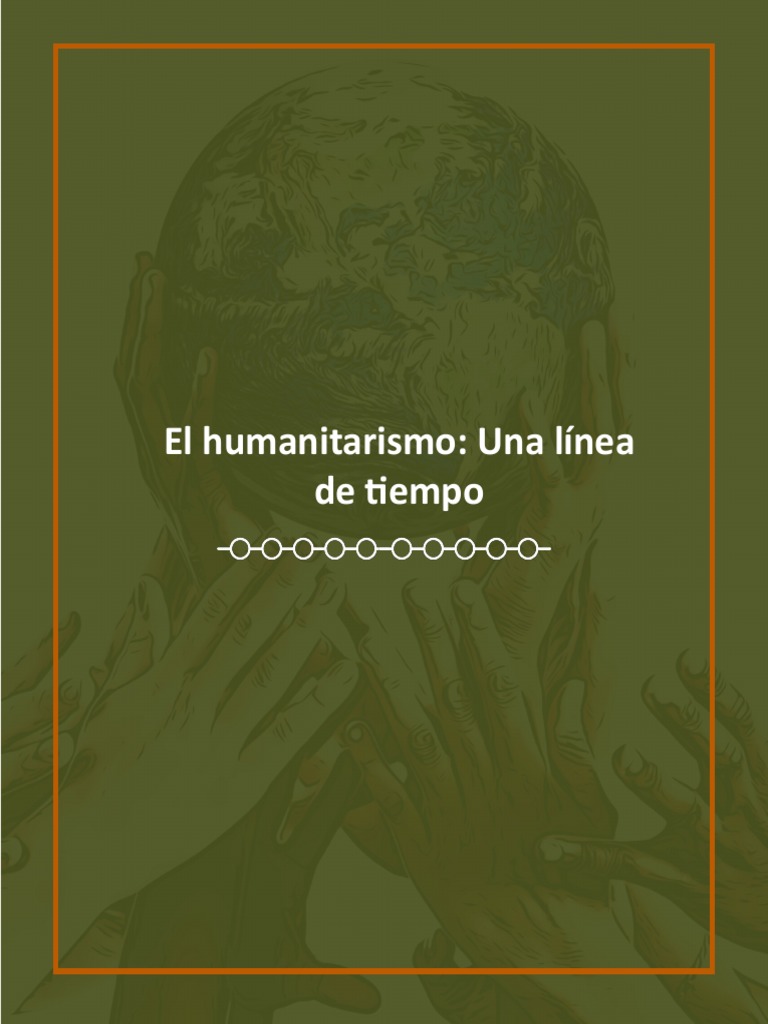 El Humanitarismo Una Linea de Tiempo | PDF | Movimiento Internacional ...